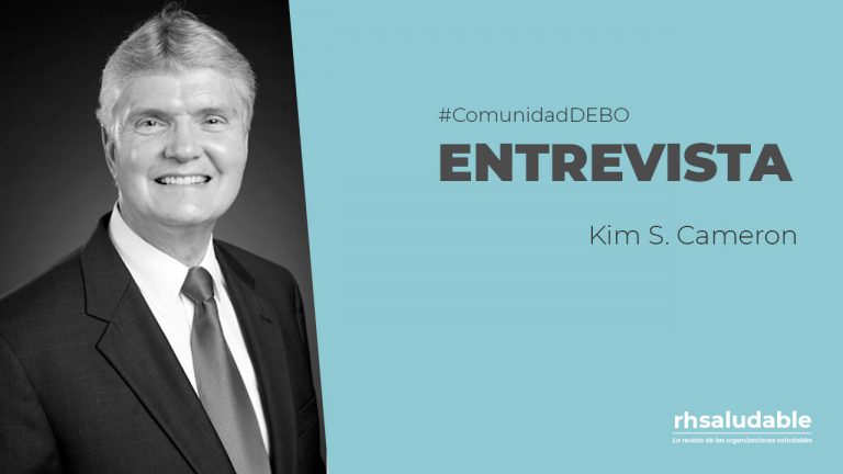 Kim Cameron: “Si nos concentráramos en desarrollar las virtudes humanas ...